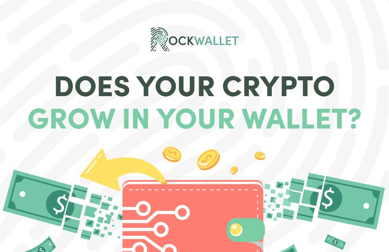 Do Cryptocurrencies Grow When They Are in a Wallet?